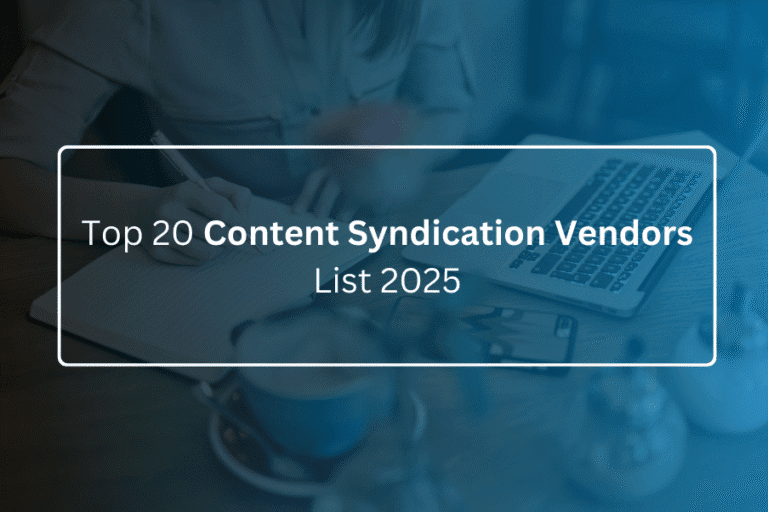 Top 20 Content Syndication Vendors in 2025 USA