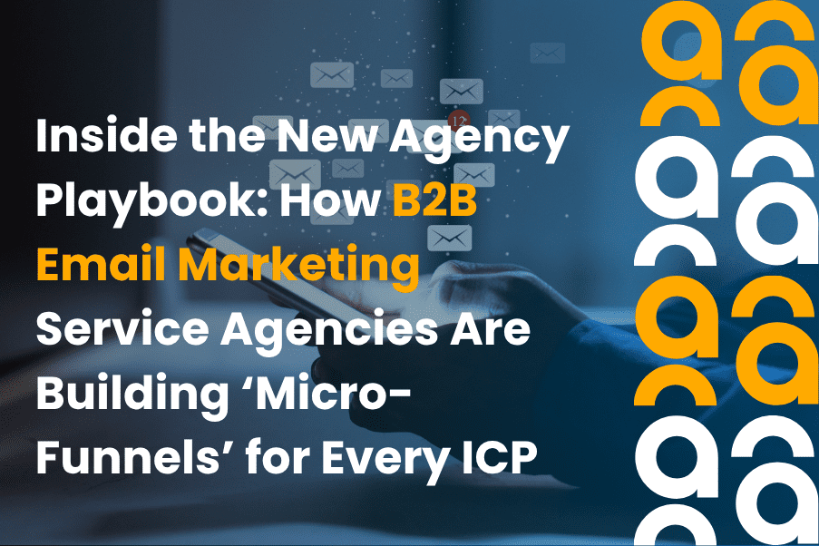 B2B Email Marketing Service Agencies Building Micro-Funnels